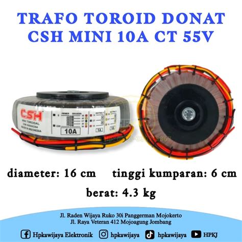 Jual TRAFO TOROID DONAT CSH MINI 10A CT 55V Trafo Donat CSH 10 A CT 55