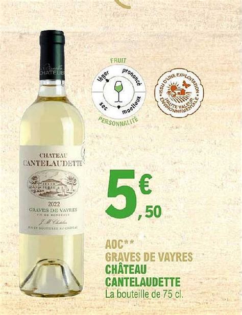Promo Aoc Graves De Vayres Ch Teau Cantelaudette Chez E Leclerc
