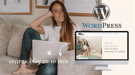 Cómo crear tu blog en WORDPRESS desde 0 y en 10 minutos Crea tu blog