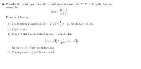 solved 5 consider the metric space x 0 0 with usual