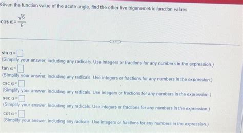 [solved] given the function value of the acute angle find
