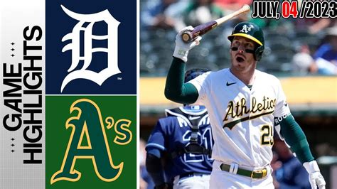 Detroit Tigers Vs Oakland Athletics Game Highlights Mlb To Day July