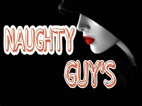 Naughty Guys