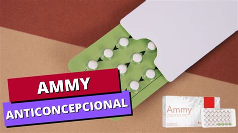 AMMY ANTICONCEPCIONAL Tudo Sobre Ele YouTube