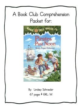 Book Club Comprehension Packet For Magic Tree House 4 Pirates Past Noon