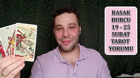 BASAK BURCU HAFTALIK TAROT YORUMU 19 25 SUBAT Tarot Astroloji