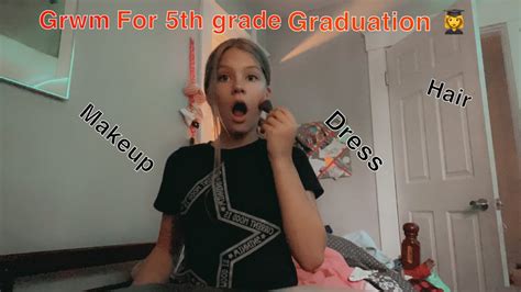 Grwm For Fifth Grade Graduation Youtube