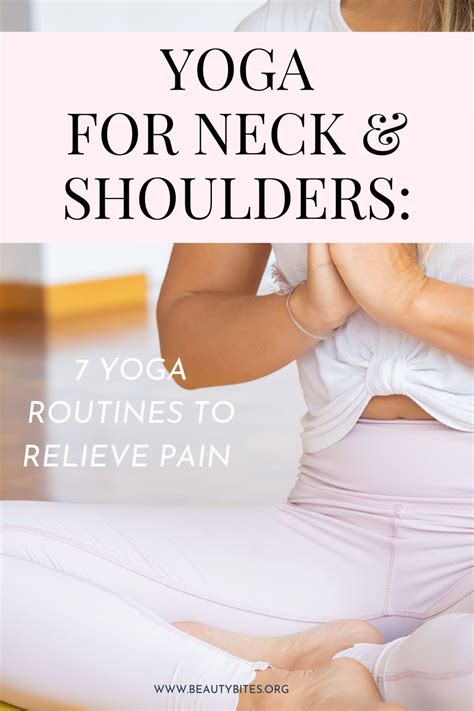 7 Yoga Routines To Relieve Neck And Shoulder Pain Artofit