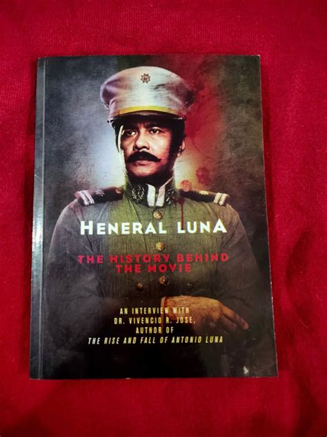 HENERAL LUNA The History Behind The Movie Hobbies Toys Books