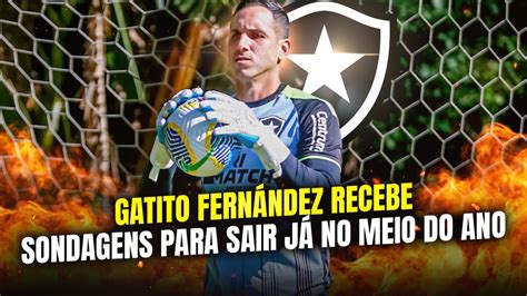 GATITO FERNÁNDEZ RECEBE SONDAGENS E PODE DEIXAR O BOTAFOGO AINDA ESTE