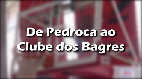 De Pedroca Ao Clube Dos Bagres O Basquetebol De Franca YouTube