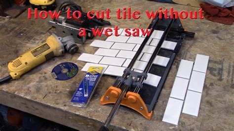 How To Cut Tile Without A Wet Saw DIY Working With Tile Episode 1