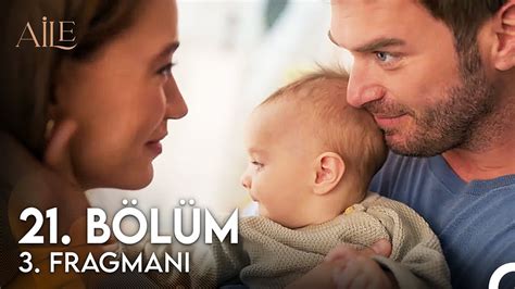 Aile 21 Bölüm 3 Fragmanı Bebeğimiz Olacaktı YouTube