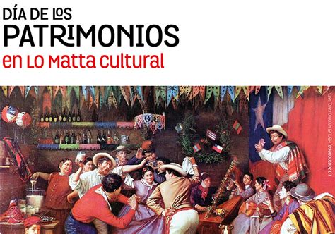 En Monumento Nacional Casas De Lo Matta Vitacura Celebra Del Día De