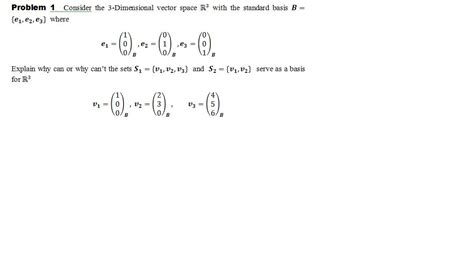 solved consider the 3 dimensional vector space r3 with the
