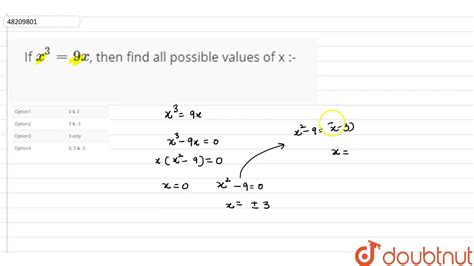 if `x 3 9x` then find all possible values of x youtube