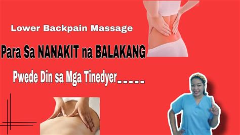 Paano Mawala Pananakit At Ngalay Na Balakang Lowerback Massage For