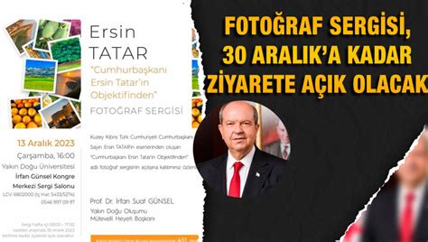 Cumhurbaşkanı Ersin Tatar ın Objektifinden fotoğraf sergisi Çarşamb