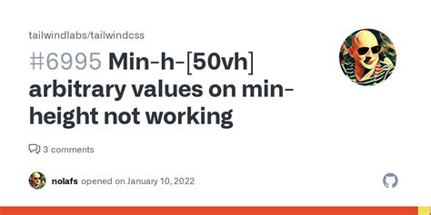 Min H 50vh Arbitrary Values On Min Height Not Working Issue 6995