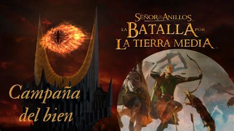 El Se Or De Los Anillos La Batalla Por La Tierra Media Bien