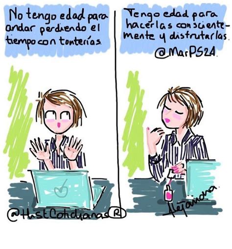 Historias Cotidianas On Instagram No Tengo Edad