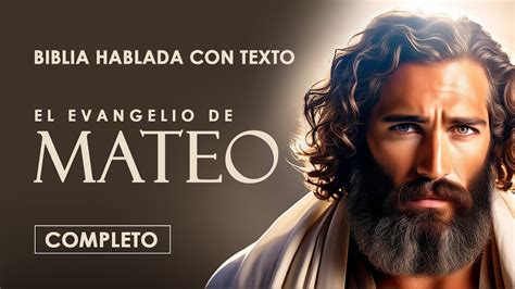 El Evangelio De Mateo Completo Con Texto Biblia Hablada NTV YouTube