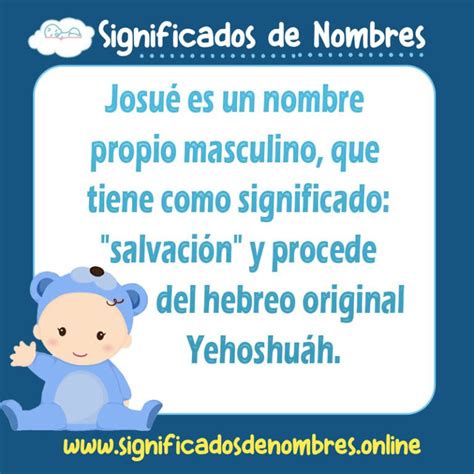 Significado de Josue APODOS ORIGEN Y MÁS