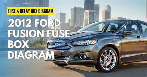 Ford Fusion Fuse Boxes Diagram And Locations Ninja Fix