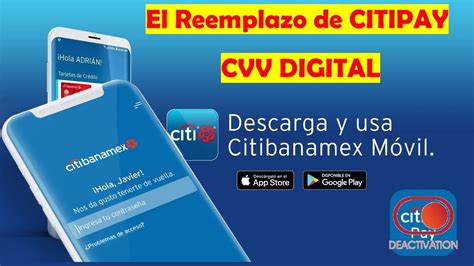 Llegó el Reemplazo de CITIPAY CVV Digital en Citibanamex Móvil
