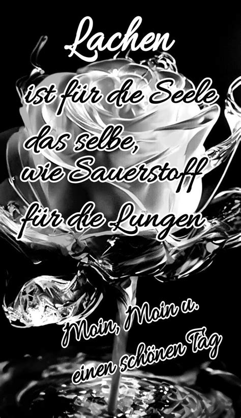 Pin Von Karin Auf Guten Morgen Sch Nen Tag Positive Gedanken Weisheiten