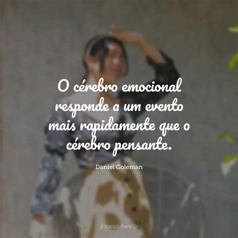 Frases De Intelig Ncia Emocional Para Lidar Seus Sentimentos