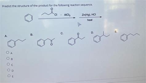 Solved Predict The Structure Of The Product For The Chegg