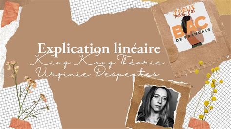 EXPLICATION LINÉAIRE KING KONG THÉORIE VIRGINIE DESPENTES YouTube