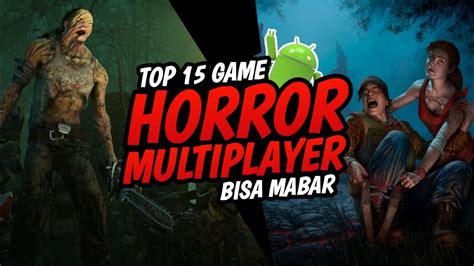 Rekomendasi Game Horror Multiplayer Android Untuk Mabar HKCUK Barita