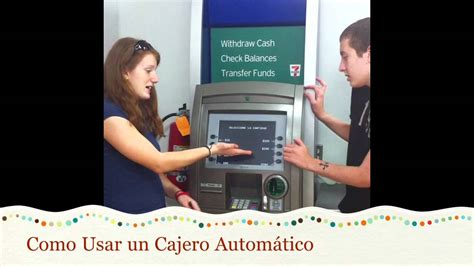 Como Usar Un Cajero Automatico YouTube