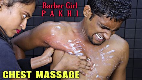 He Received Upper Body Massage By Barber Girl Pakhi Chest Massage