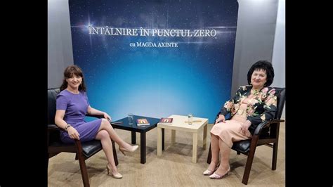 Nt Lnire N Punctul Zero Cu Prof Univ Dr Anca Munteanu Youtube