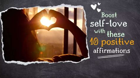 Positive Affirmations Boost Self Love With These 10 Positive