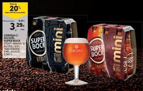 Promo O Cerveja Super Bock Em Continente Bom Dia