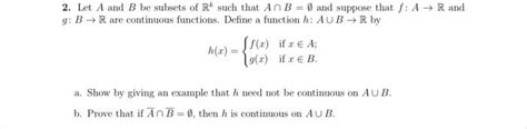 solved 2 let a and b be subsets of rk such that a∩b ∅ and