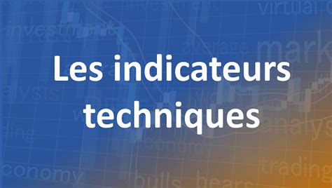 Pourquoi Utiliser Des Indicateurs Technique En Trading