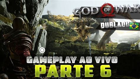 God Of War Ao Vivo Dublado Portugu S Pt Br Parte Youtube