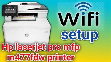 How To Hp Color Laserjet Pro Mfp M477fdw Printer Wireless Driver
