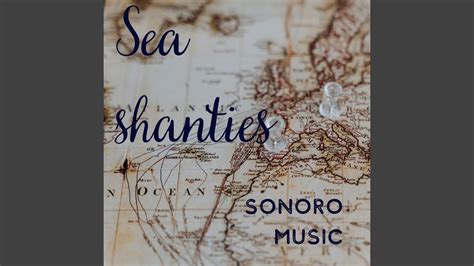 Sea Shanties Youtube Music