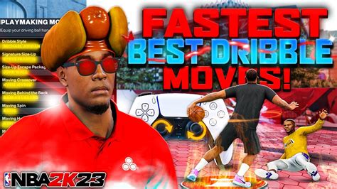 NEW FASTEST BEST DRIBBLE MOVES In NBA 2K23HOW TO DRIBBLE TUTORIAL W