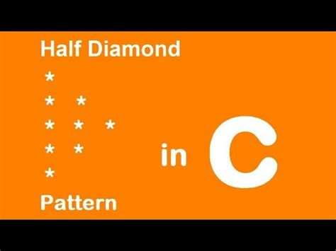 C Program To Print Half Diamond Star Pattern Youtube