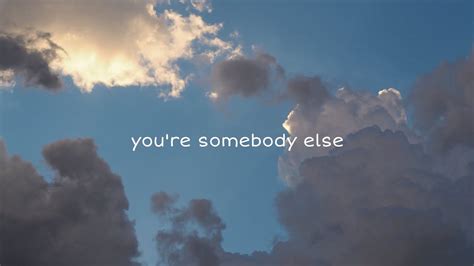 Flora Cash You Re Somebody Else Lyric Video Youtube