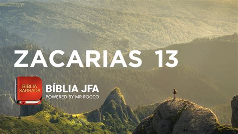 ZACARIAS 13 Bíblia JFA Offline Estudo Biblico para o seu dia a dia