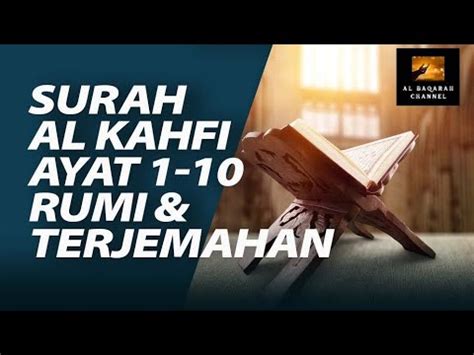Surah Al Kahfi Ayat 1 Hingga 10 Rumi Jom Hafal Surah Al Kahfi 1 10