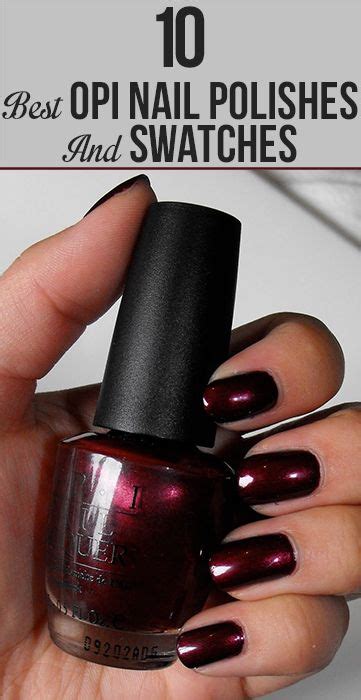 15 Best Opi Nail Polish Shades And Swatches Artofit